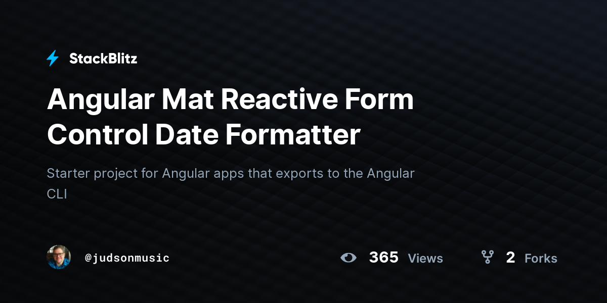 Angular Mat Reactive Form Control Date Formatter - StackBlitz