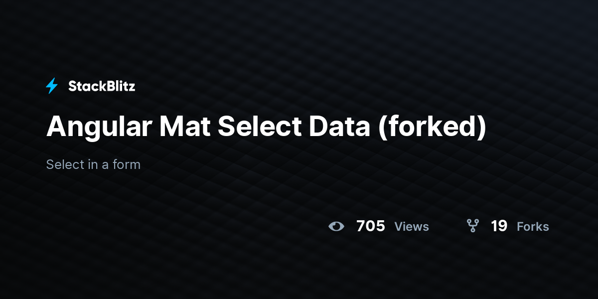 Angular Mat Select Data (forked) - StackBlitz