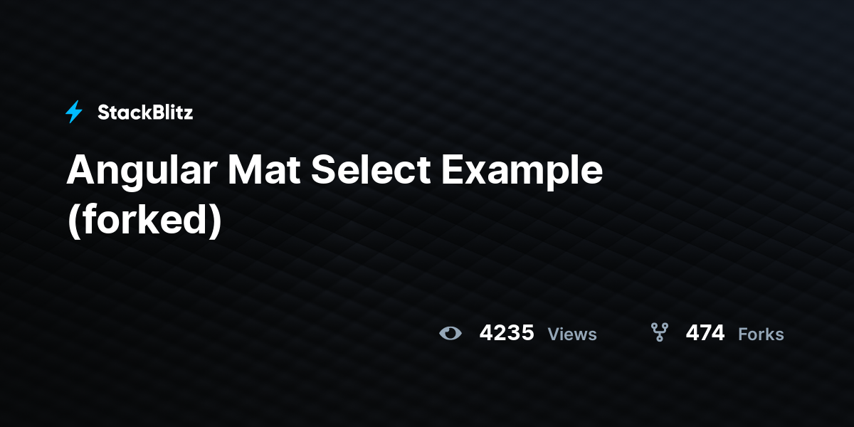 Angular Mat Select Example (forked) - StackBlitz