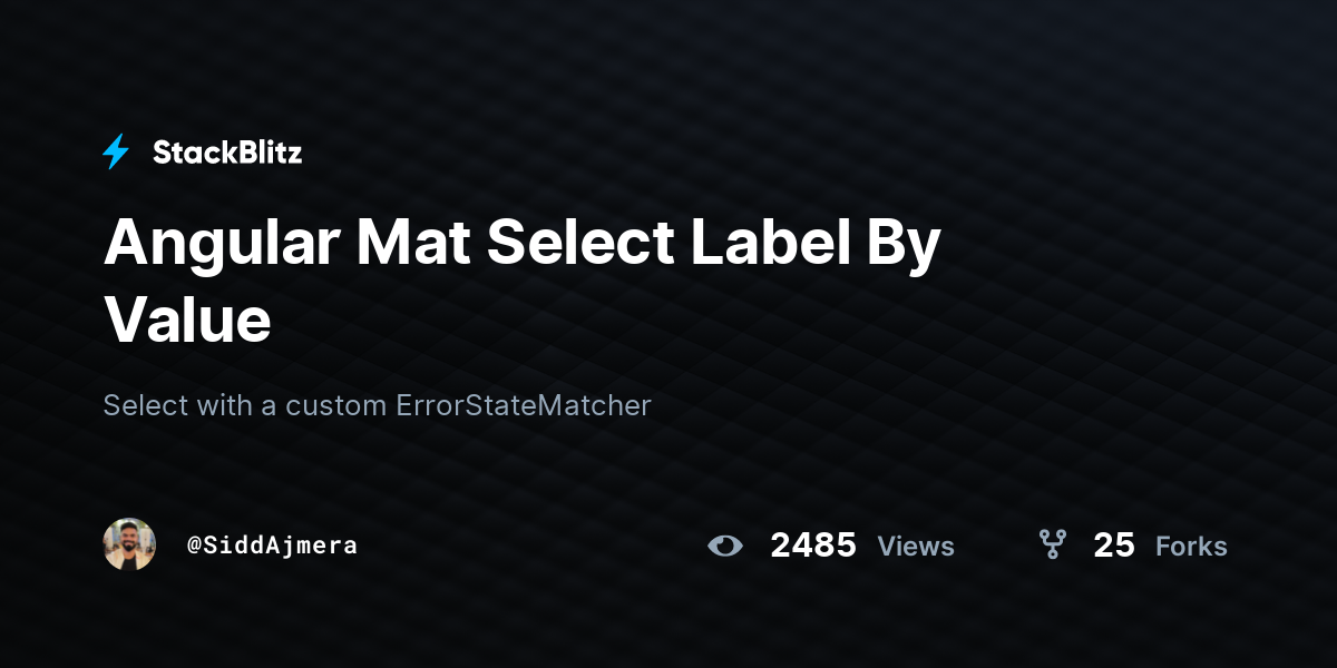 Angular Mat Select Label By Value - StackBlitz
