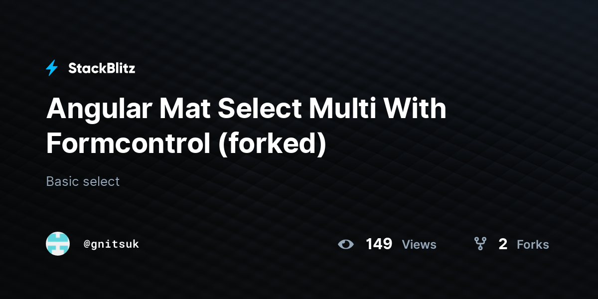 Angular Mat Select Multi With Formcontrol (forked) - StackBlitz