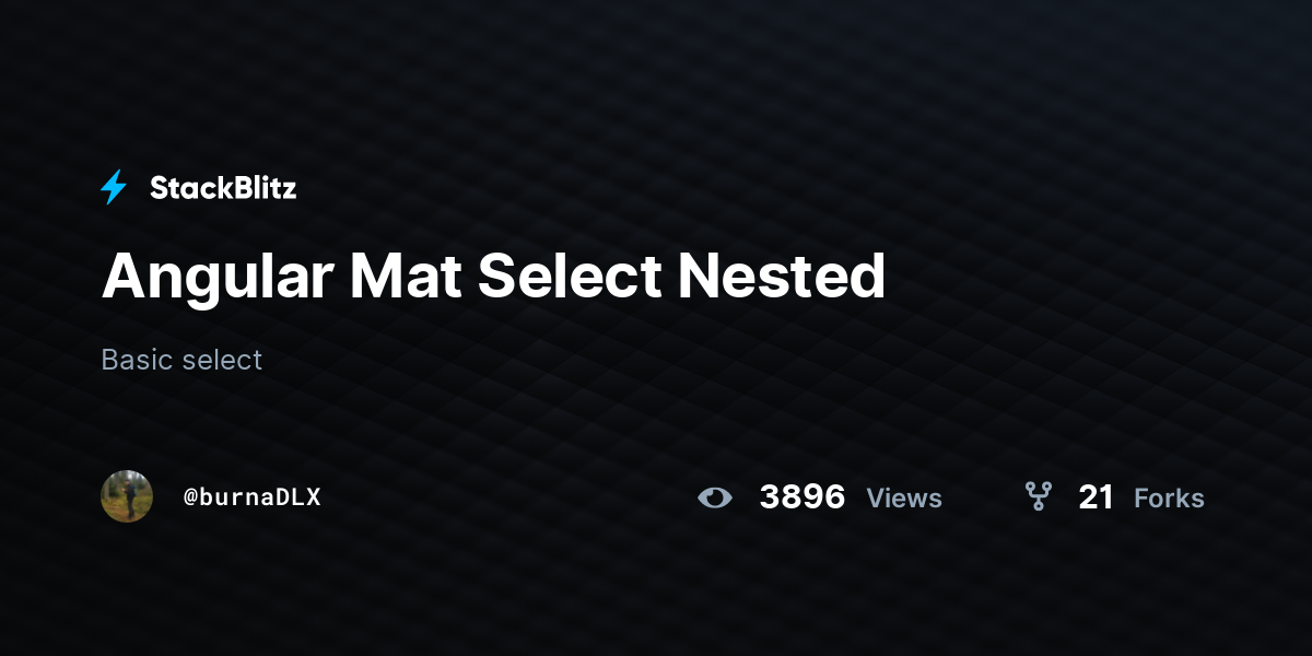 Angular Mat Select Nested - StackBlitz