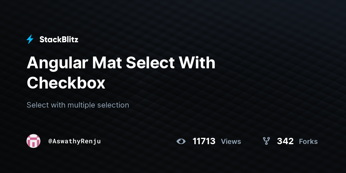 Angular Mat Select With Checkbox - StackBlitz Angular Mat Select With Checkbox - StackBlitz