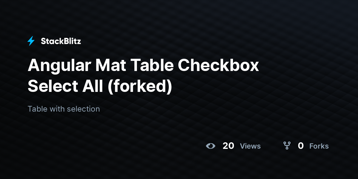 Angular Mat Table Checkbox Select All (forked) - StackBlitz