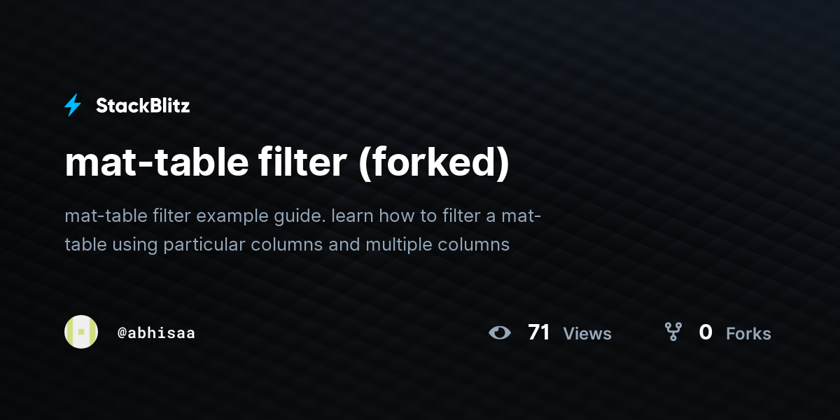 mat-table filter (forked) - StackBlitz mat-table filter (forked) - StackBlitz