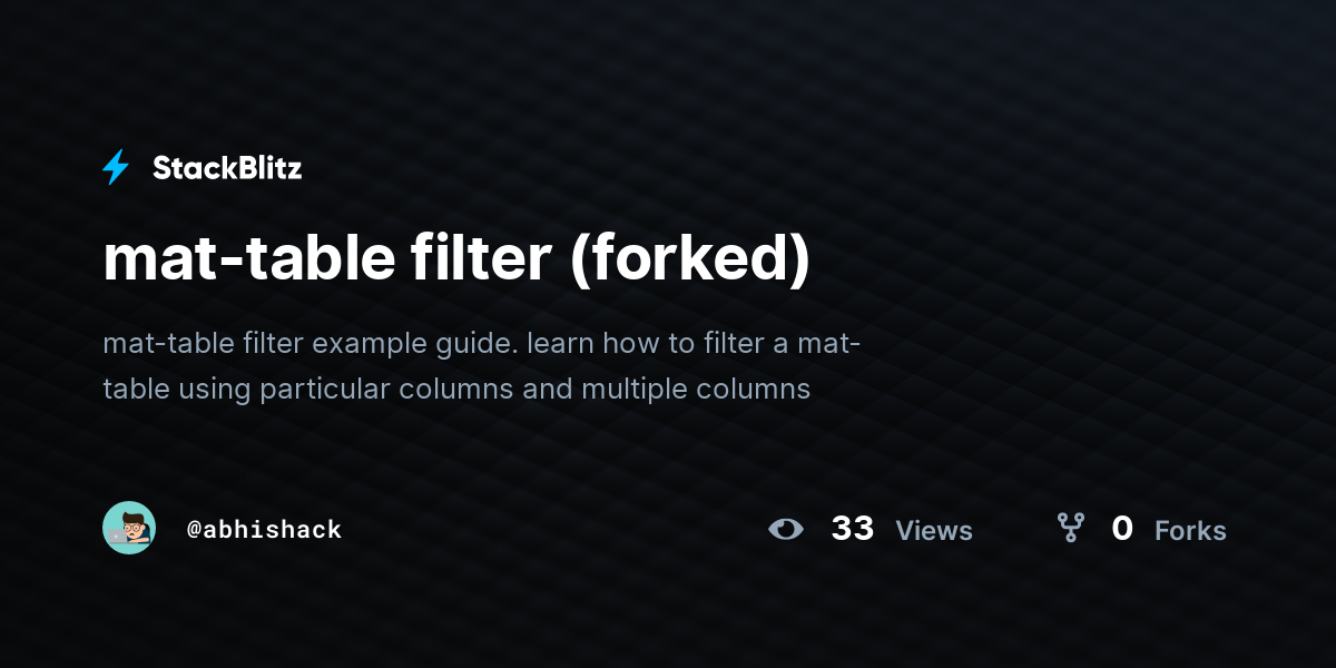 mat-table filter (forked) - StackBlitz mat-table filter (forked) - StackBlitz