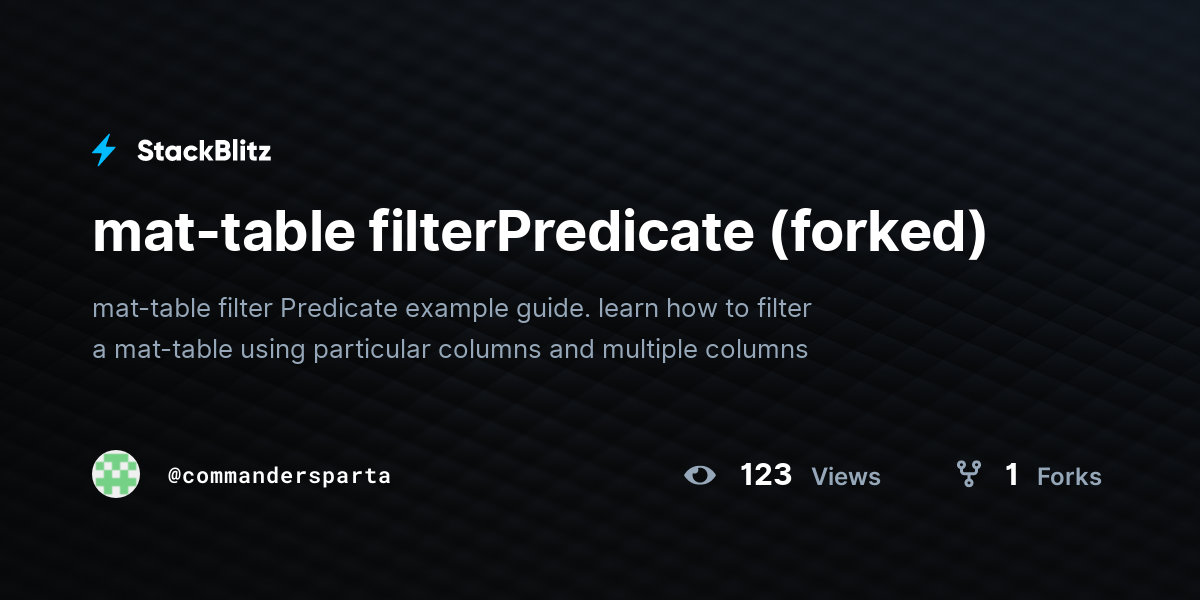 mat-table filterPredicate (forked) - StackBlitz mat-table filterPredicate (forked) - StackBlitz