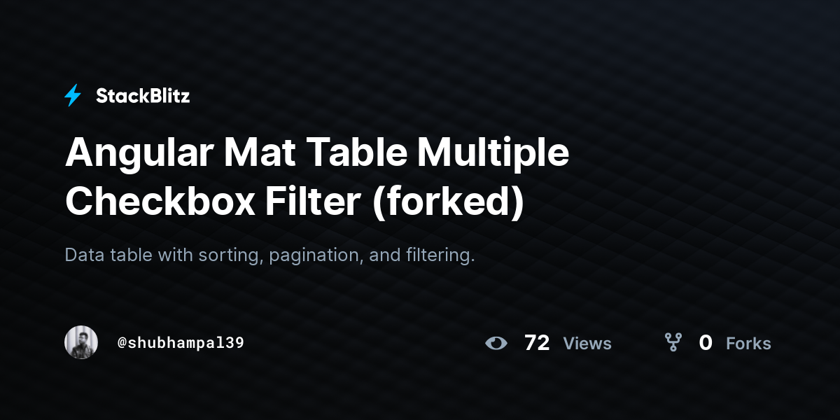 Angular Mat Table Multiple Checkbox Filter (forked) - StackBlitz Angular Mat Table Multiple Checkbox Filter (forked) - StackBlitz