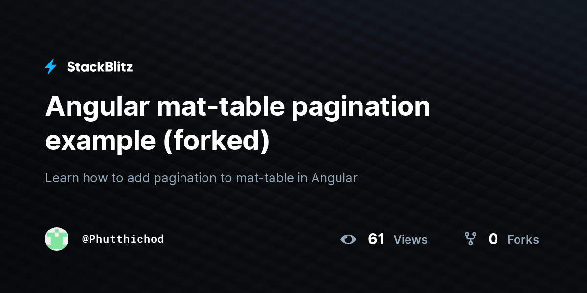 Angular mat-table pagination example (forked) - StackBlitz Angular mat-table pagination example (forked) - StackBlitz