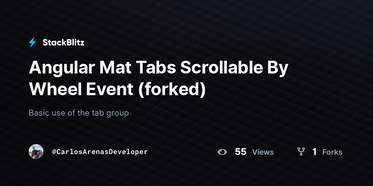 Angular Mat Tabs Scrollable By Wheel Event (forked) - StackBlitz Angular Mat Tabs Scrollable By Wheel Event (forked) - StackBlitz