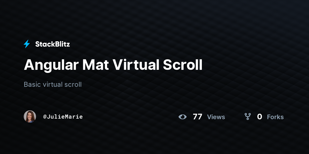 Angular Mat Virtual Scroll - StackBlitz
