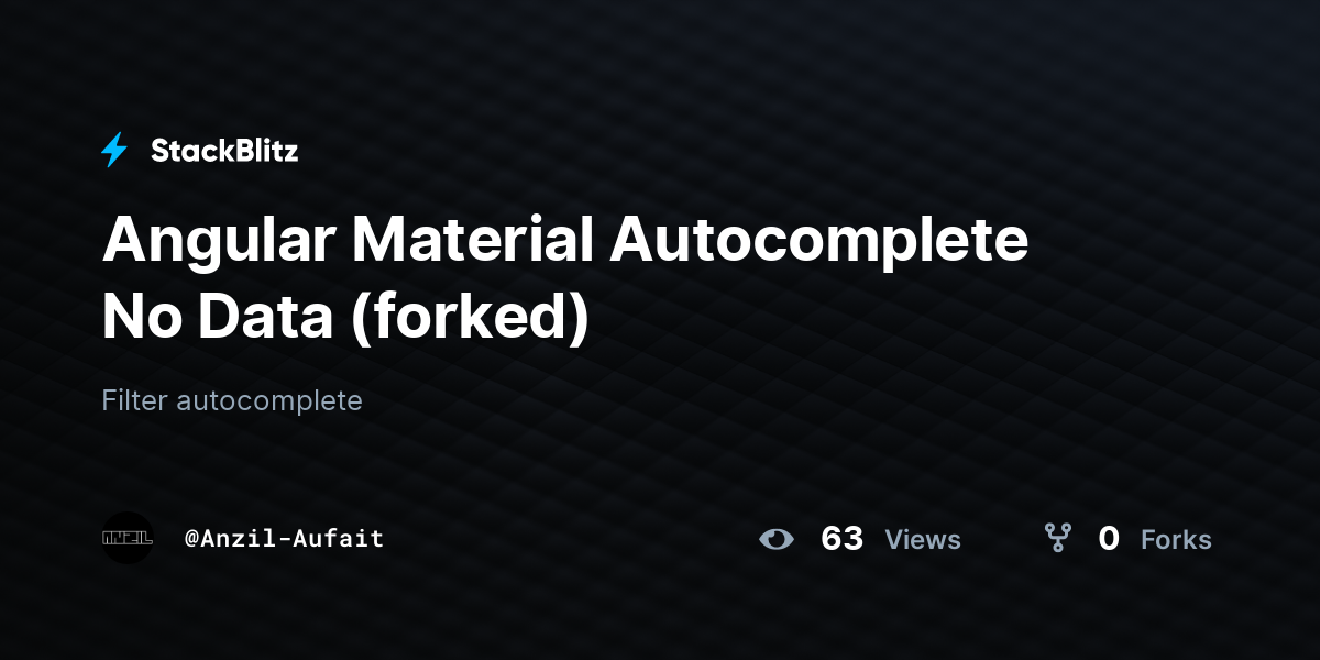 Angular Material Autocomplete No Data Forked Stackblitz