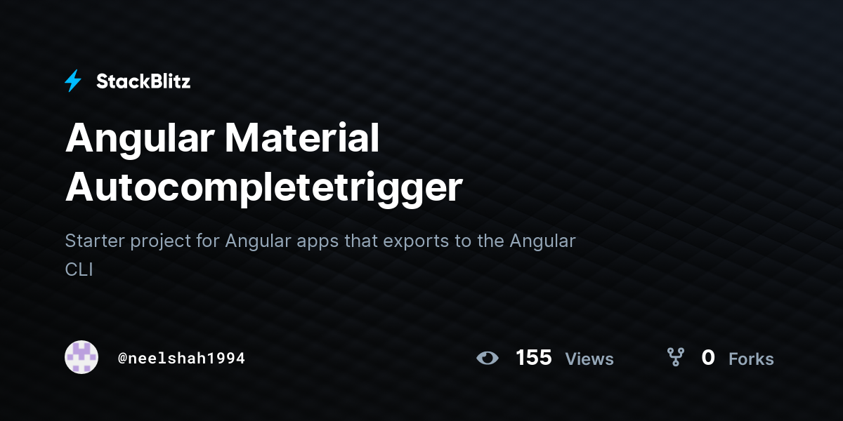 Angular Material Autocompletetrigger - StackBlitz Angular Material Autocompletetrigger - StackBlitz
