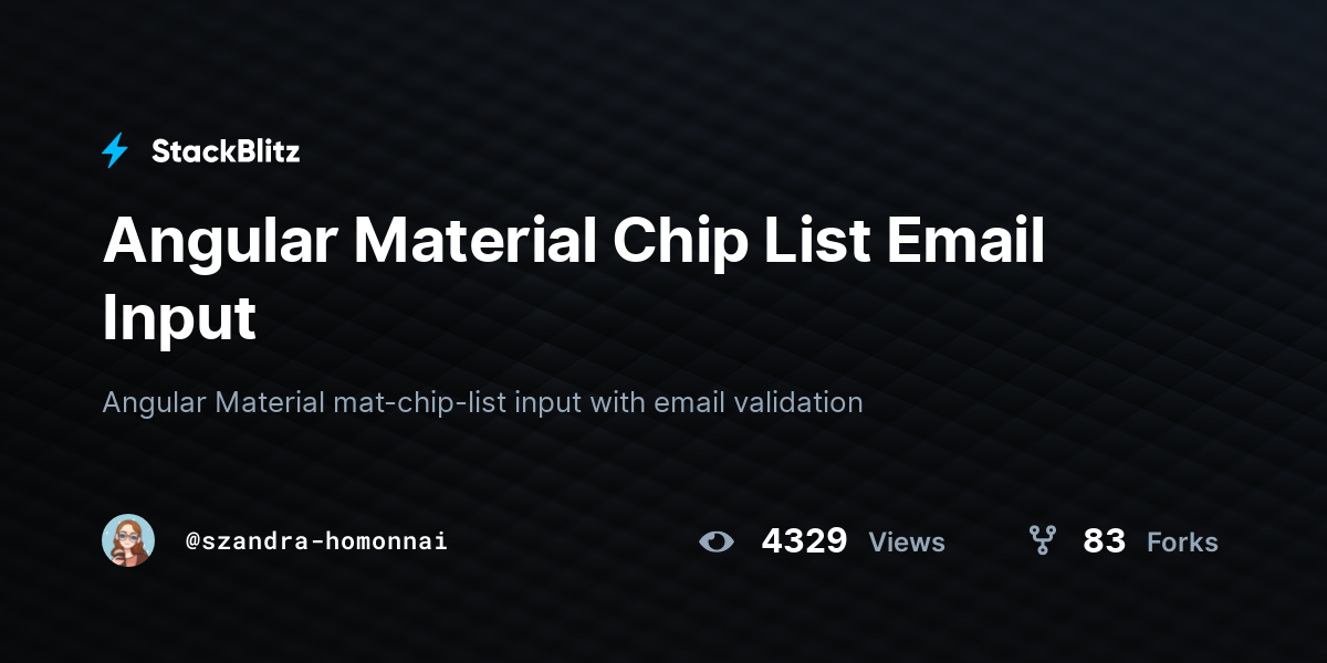 Angular Material Chip List Email Input - StackBlitz