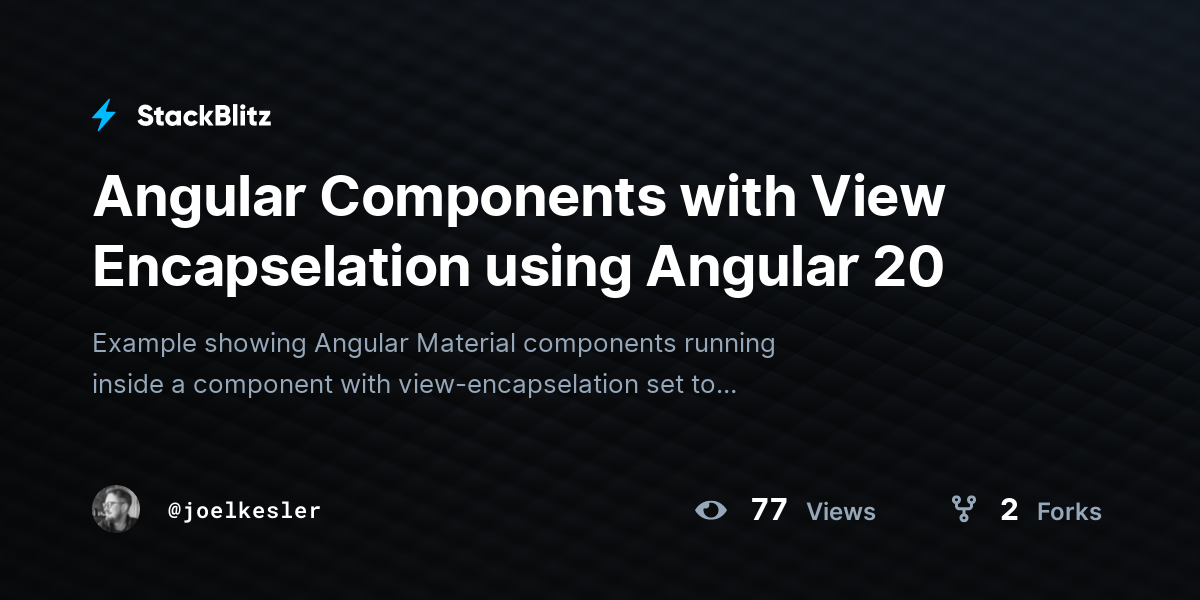 Angular Components with View Encapselation using Angular 20 - StackBlitz