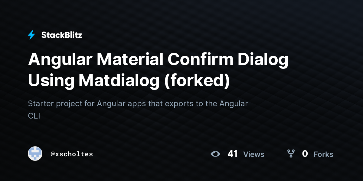 Angular Material Confirm Dialog Using Matdialog (forked) - StackBlitz