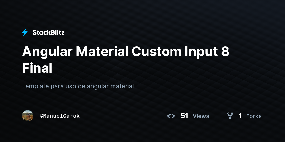 Angular Material Custom Input 8 Final - StackBlitz Angular Material Custom Input 8 Final - StackBlitz