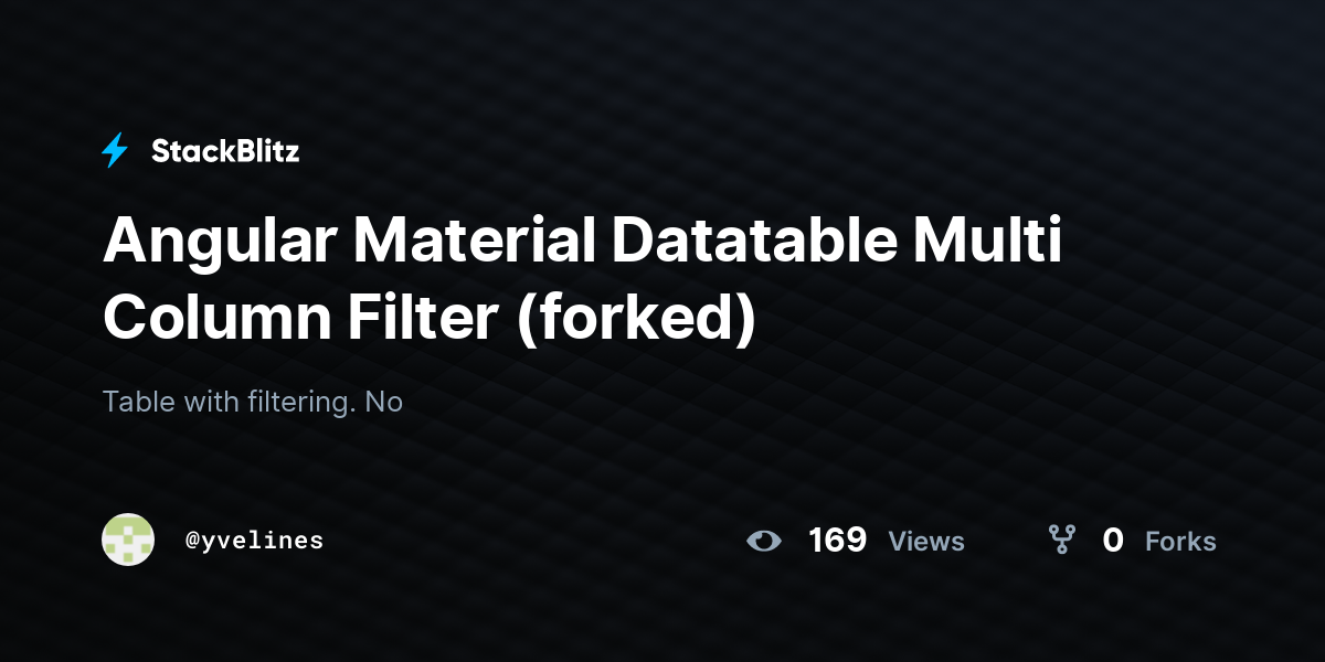 Angular Material Datatable Multi Column Filter (forked) - StackBlitz