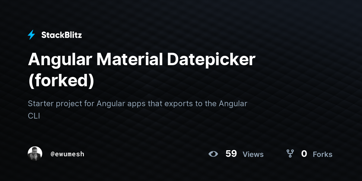 Angular Material Datepicker (forked) - StackBlitz