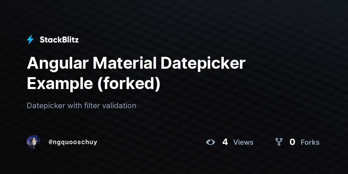 Angular Material Datepicker Example (forked) - StackBlitz