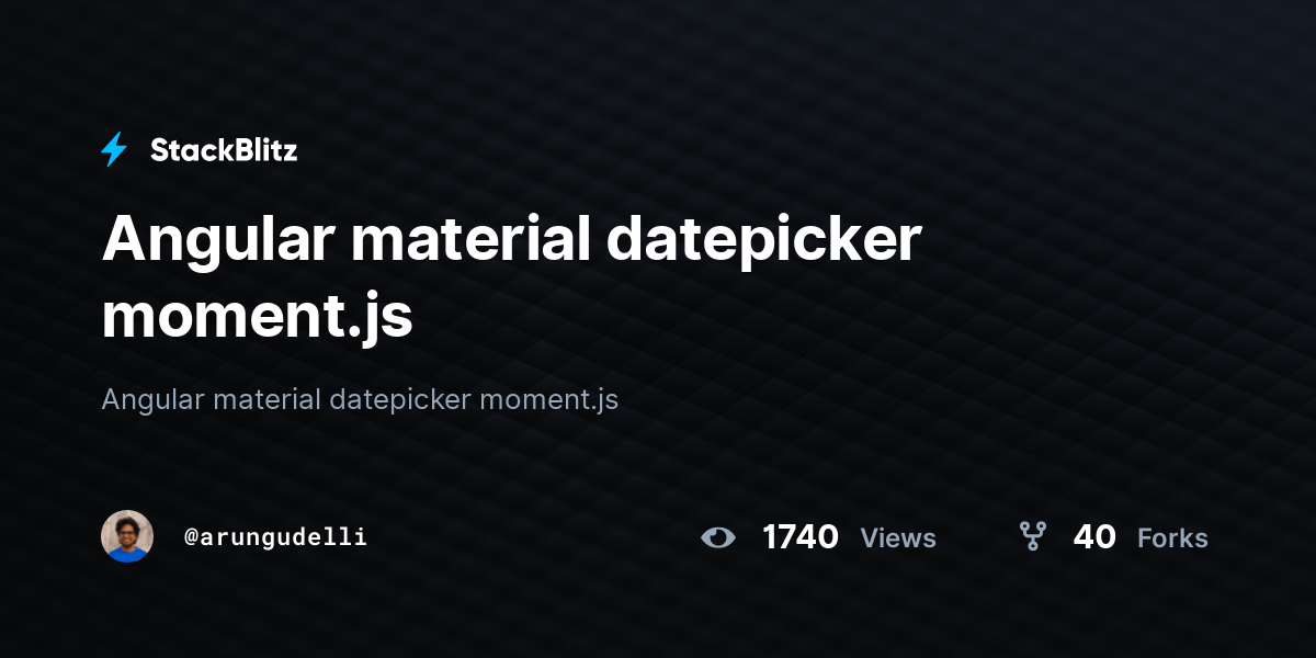 Angular material datepicker moment.js - StackBlitz