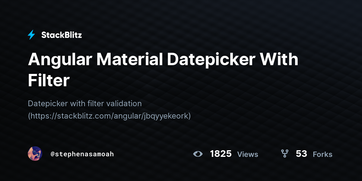 Angular Material Datepicker With Filter - StackBlitz