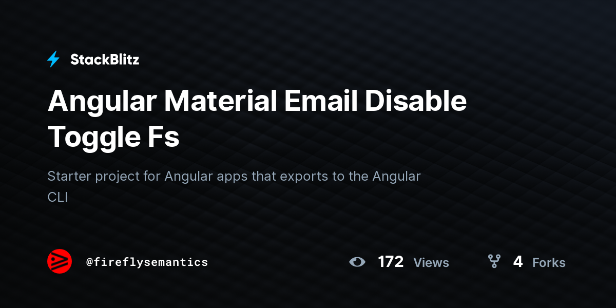 Angular Material Email Disable Toggle Fs - StackBlitz