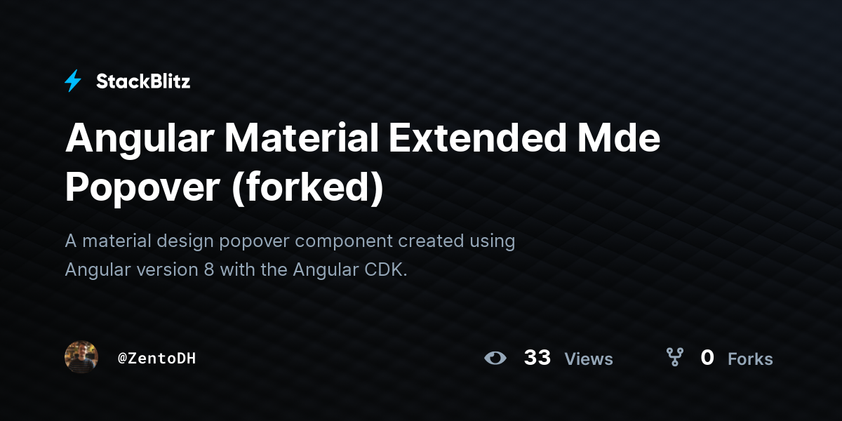Angular Material Extended Mde Popover (forked) - StackBlitz