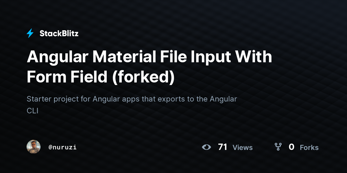 Angular Material File Input With Form Field (forked) - StackBlitz Angular Material File Input With Form Field (forked) - StackBlitz