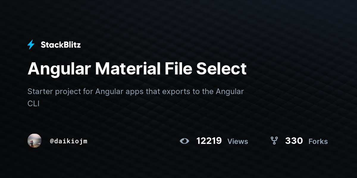 Angular Material File Select - StackBlitz