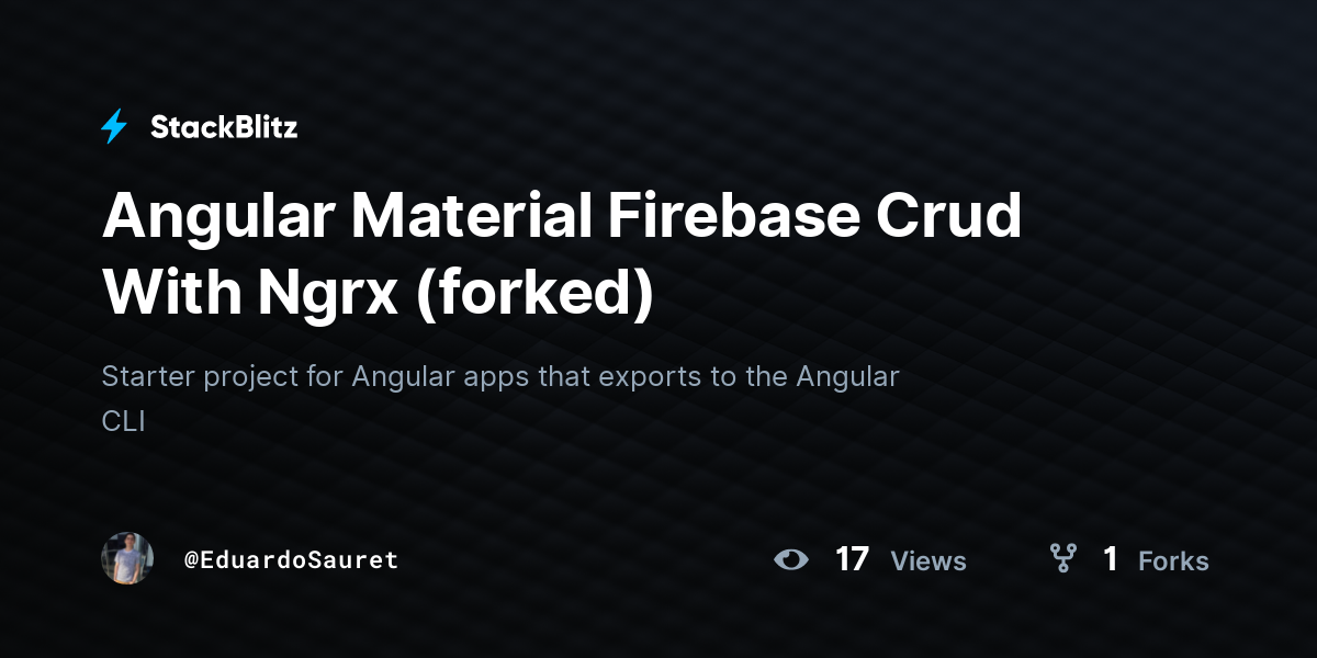 Angular Material Firebase Crud With Ngrx (forked) - StackBlitz Angular Material Firebase Crud With Ngrx (forked) - StackBlitz