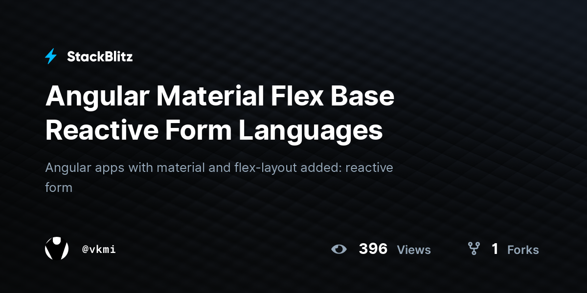 Angular Material Flex Base Reactive Form Languages - StackBlitz