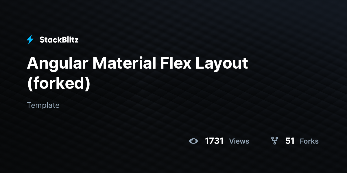 Angular Material Flex Layout (forked) - StackBlitz