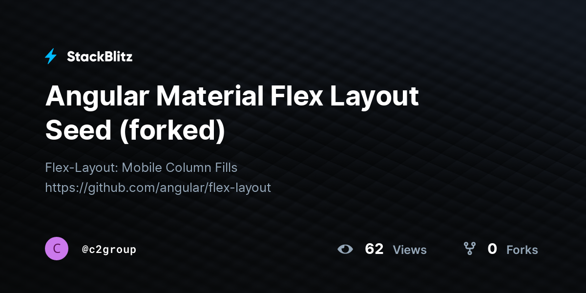 Angular Material Flex Layout Seed (forked) - StackBlitz