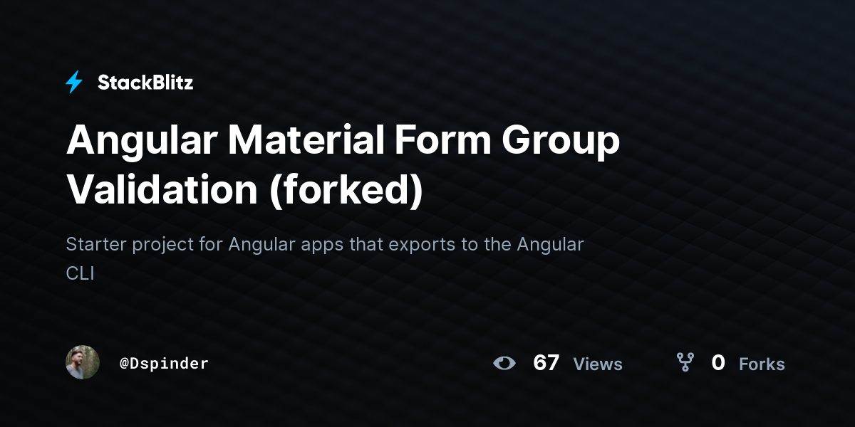 Angular Material Form Group Validation (forked) - StackBlitz Angular Material Form Group Validation (forked) - StackBlitz