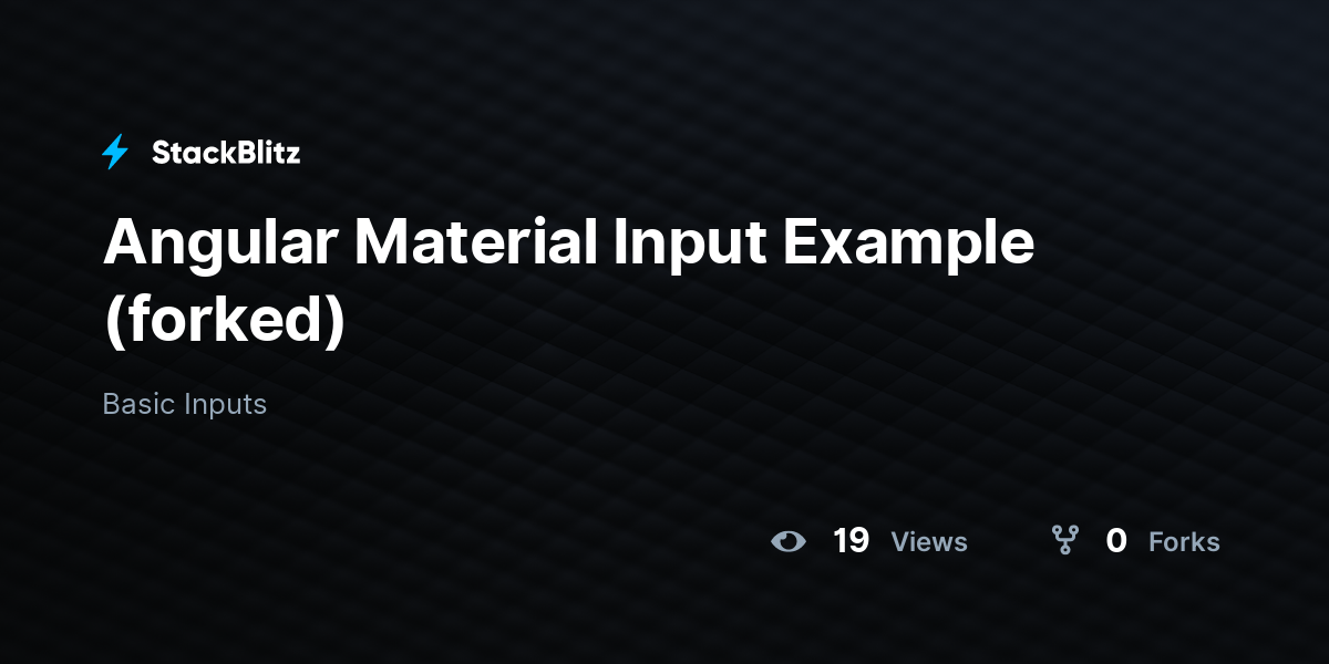 Angular Material Input Example (forked) - StackBlitz