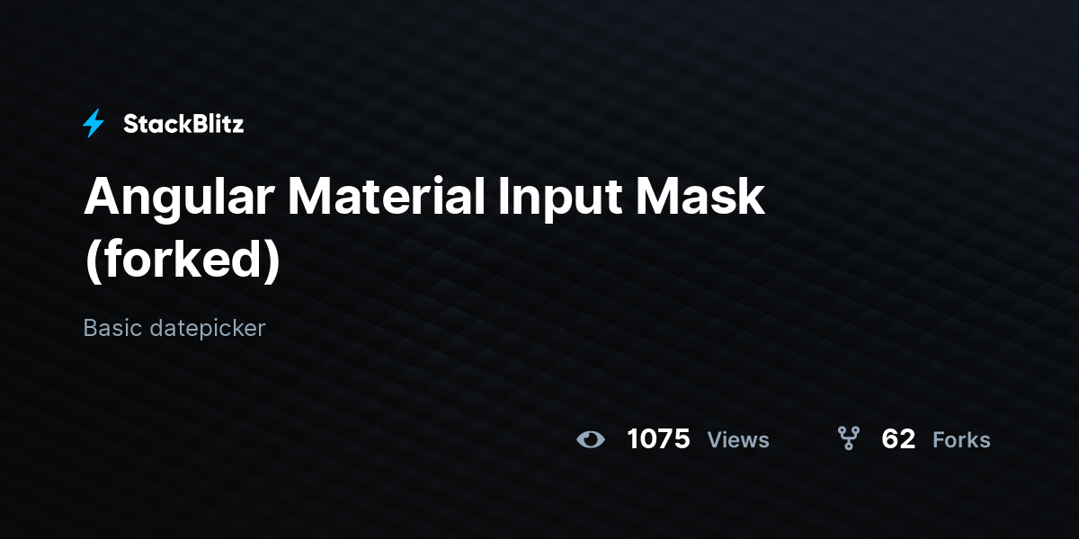 Angular Material Input Mask (forked) - StackBlitz