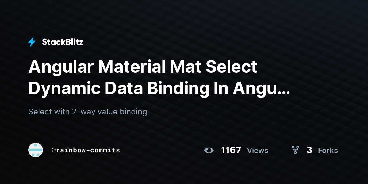 Angular Material Mat Select Dynamic Data Binding In Angu (forked ... Angular Material Mat Select Dynamic Data Binding In Angu (forked ...