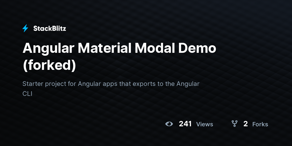Angular Material Modal Demo (forked) - StackBlitz