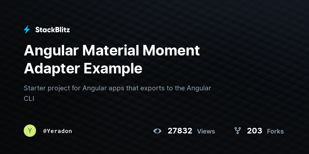 Angular Material Moment Adapter Example Stackblitz 