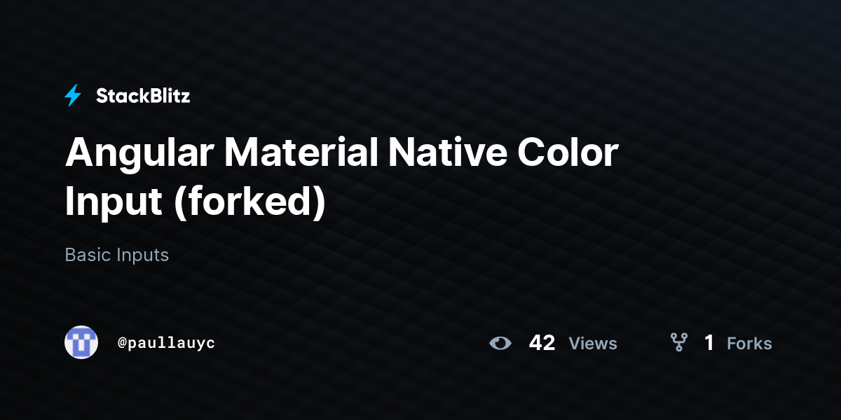 Angular Material Native Color Input (forked) - StackBlitz Angular Material Native Color Input (forked) - StackBlitz