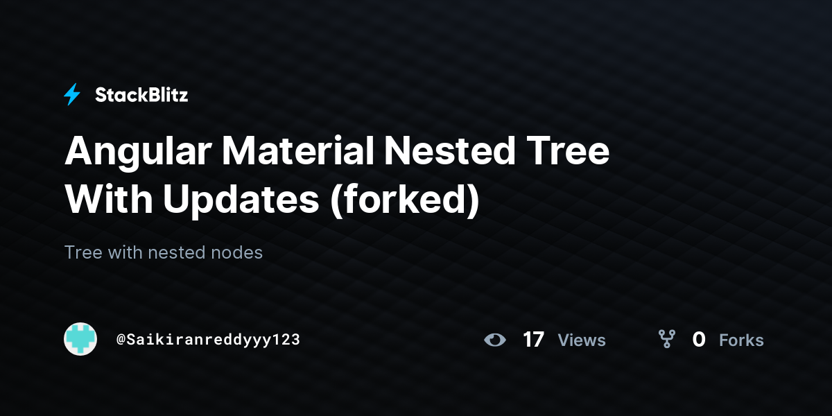 Angular Material Nested Tree With Updates (forked) - StackBlitz Angular Material Nested Tree With Updates (forked) - StackBlitz