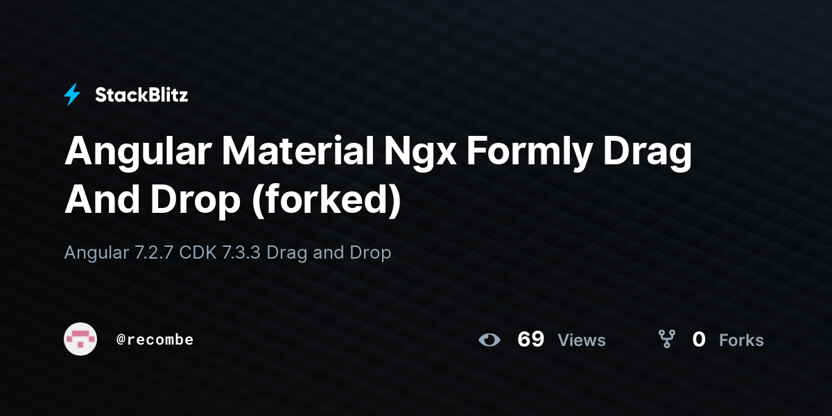 Angular Material Ngx Formly Drag And Drop (forked) - StackBlitz