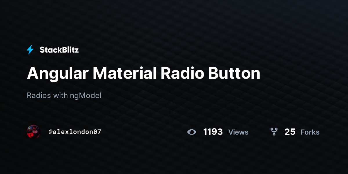 Angular Material Radio Button - StackBlitz