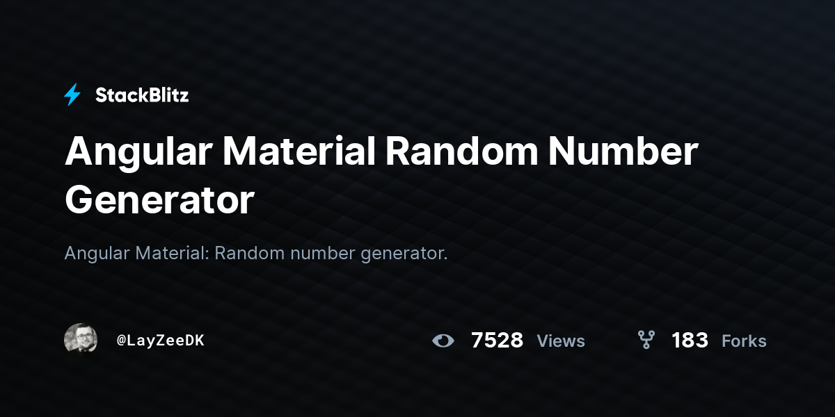 Angular Material Random Number Generator - StackBlitz Angular Material Random Number Generator - StackBlitz