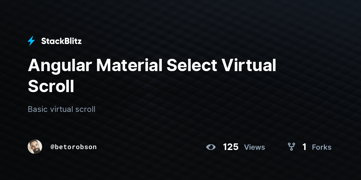 Angular Material Select Virtual Scroll - StackBlitz