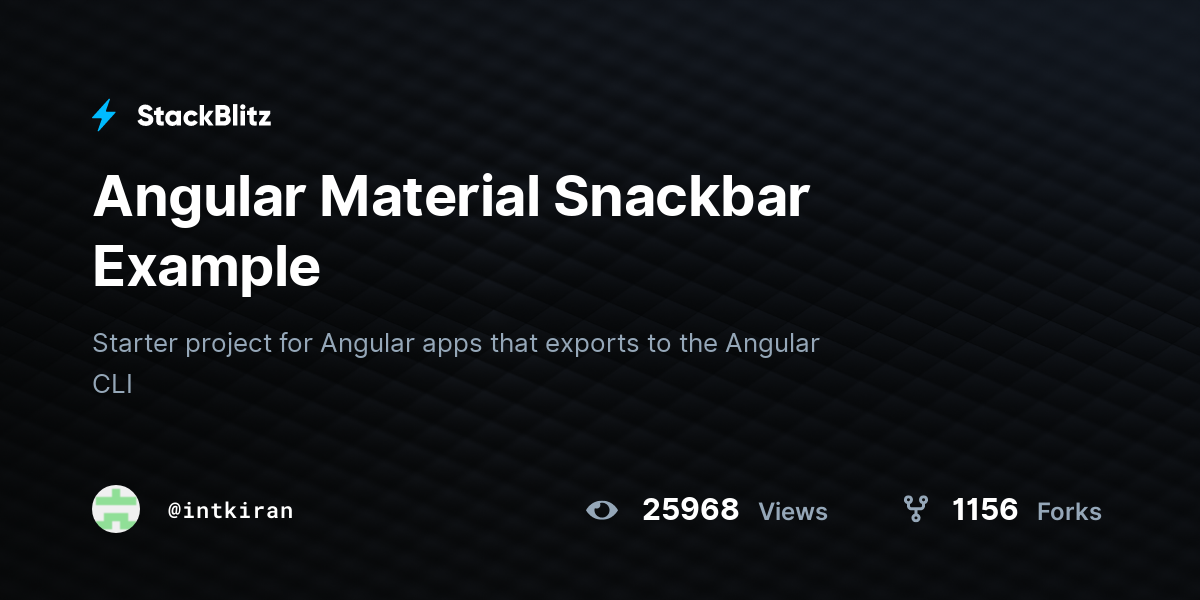Angular Material Snackbar Example - StackBlitz
