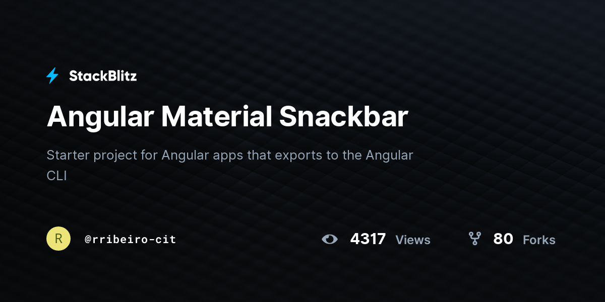 Angular Material Snackbar Stackblitz