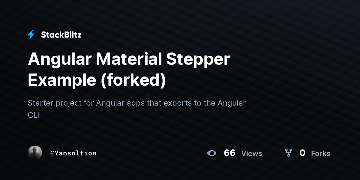 Angular Material Stepper Example (forked) - StackBlitz