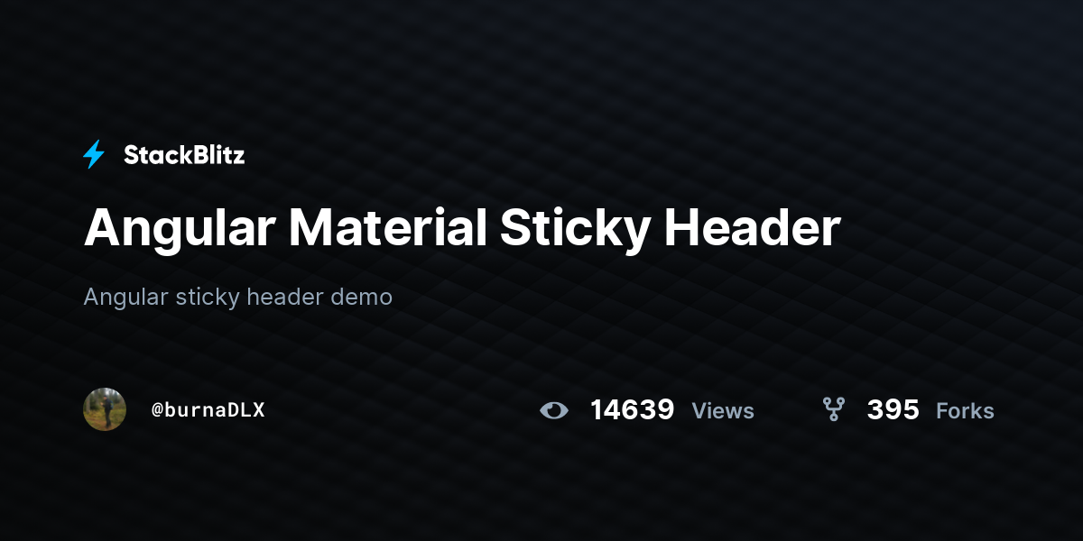 Angular Material Sticky Header - StackBlitz Angular Material Sticky Header - StackBlitz
